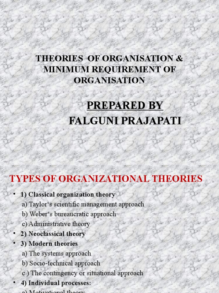 Organizational Theories: A Comprehensive Overview of Classical, Neoclassical and Modern ...