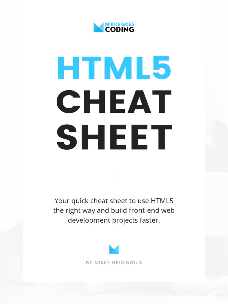 HTML5 Cheat Sheet - MikkeGoes | PDF | Html | Html Element HTML5 Cheat Sheet - MikkeGoes | PDF | Html | Html Element