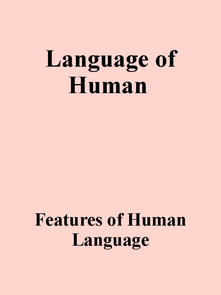 Language of Human | PDF | Communication | Linguistics