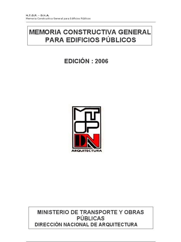 MTOP-Memoria Constructiva General (2006) | PDF | Arquitecto | Fundación (Ingeniería)