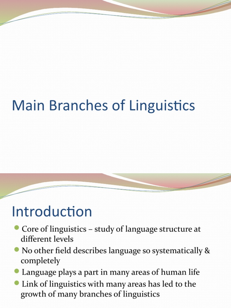 Main Branches of Linguistics | PDF | Psycholinguistics | Linguistics