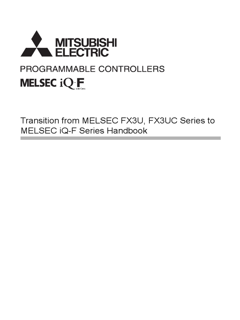 Transition FX3U - C To iQ-F Series Handbook | PDF | Programmable Logic Controller | Computer Program