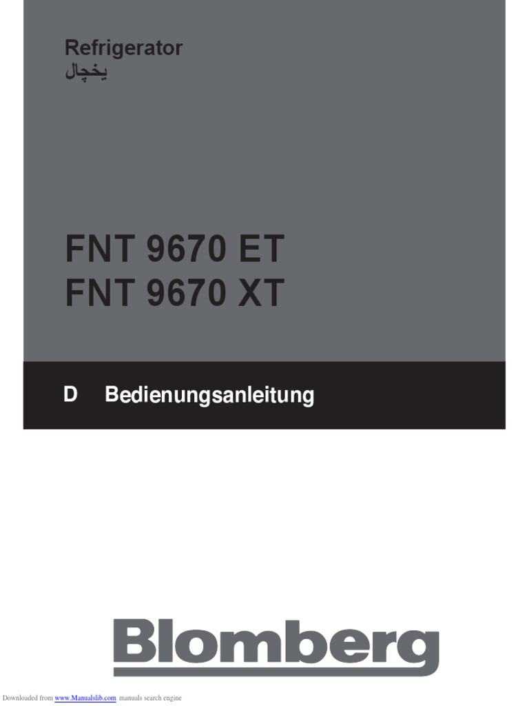 Blomberg FNT 9670 ET and FNT 9670 XT (And ''FNT 9670 T'', Question Mark ...