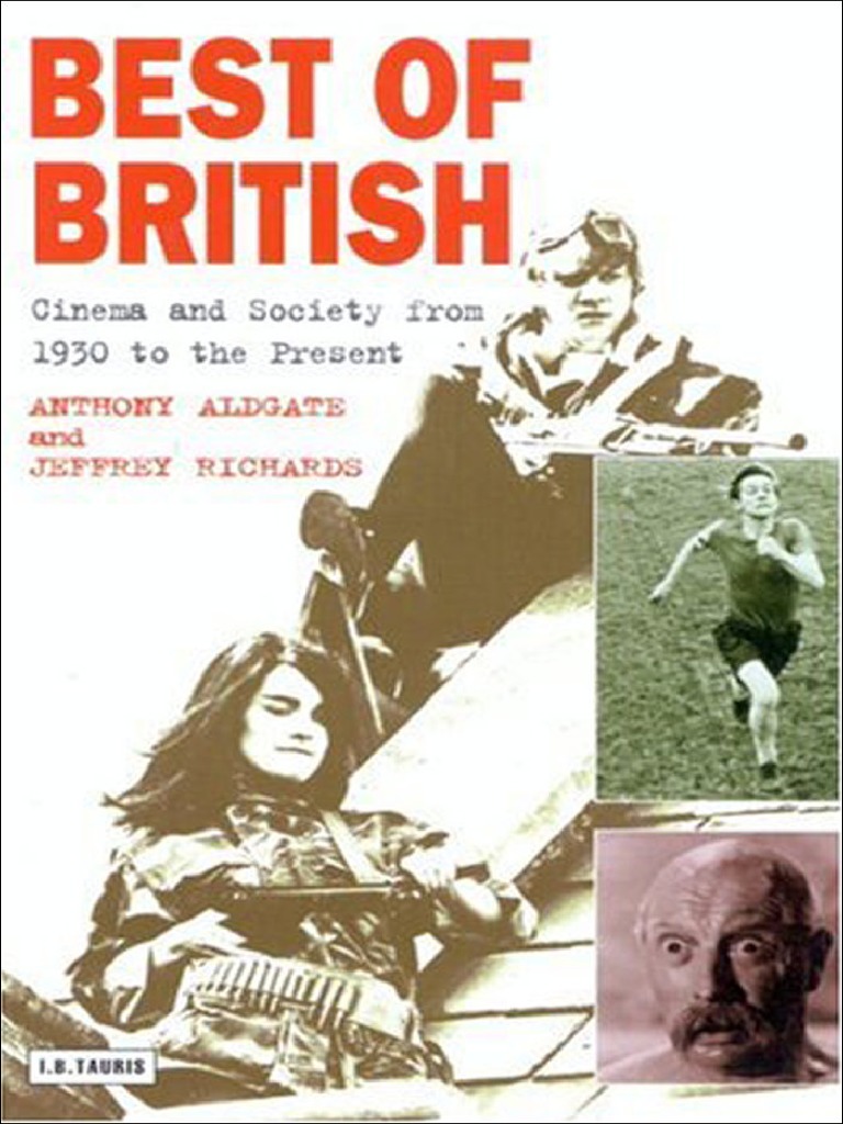 Jeffrey Richards and Anthony Aldgate - Best of British - Cinema and ...