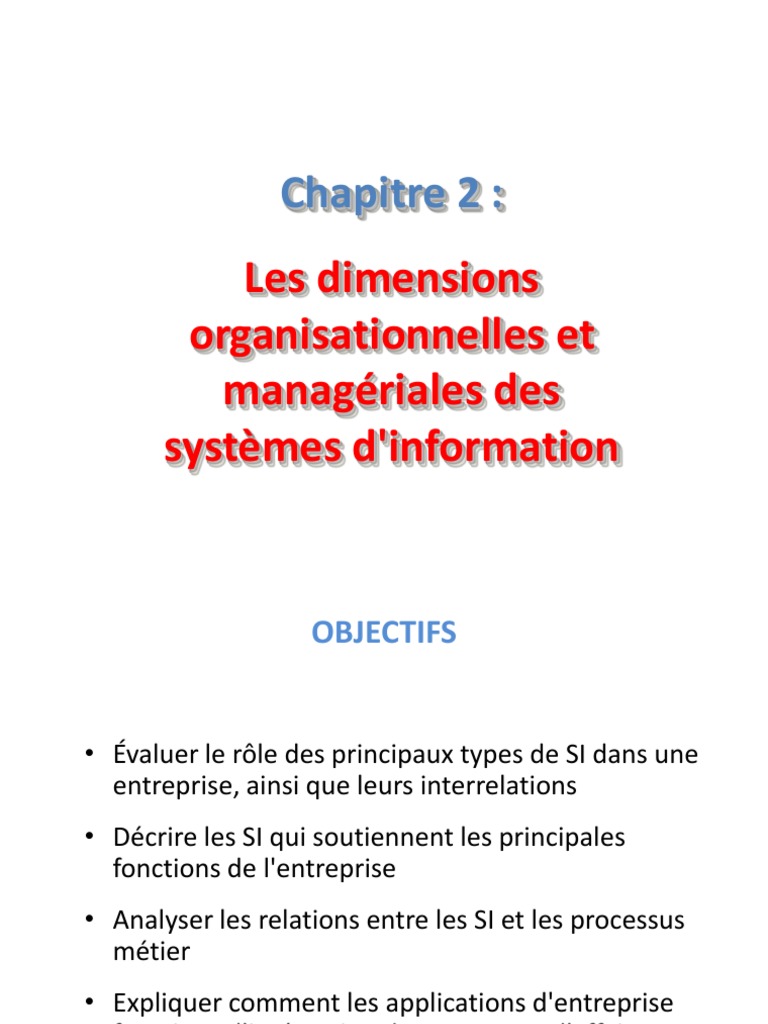 Chapitre 2 Les Dimensions Organisationnelles Et Managériales Des SI | PDF | Progiciel de gestion ...