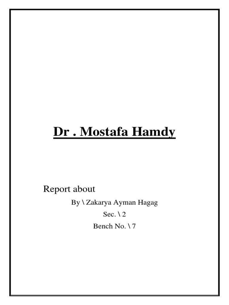 Hamdy DR - Mostafa: Report About | PDF