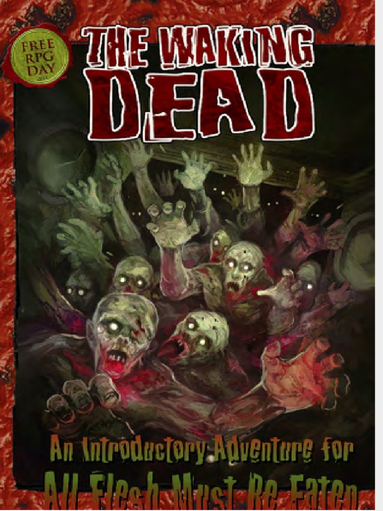 Adventure - All Flesh Must Eaten - Waking Dead Free | PDF Adventure - All Flesh Must Eaten - Waking Dead Free | PDF