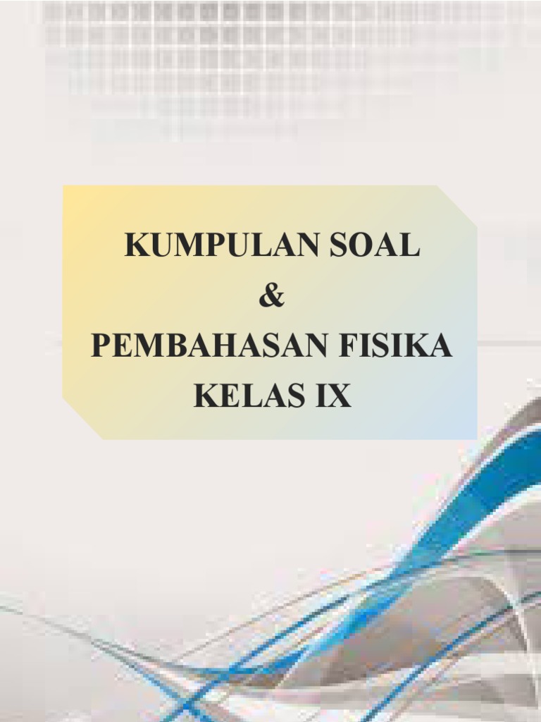 Bank Soal Fisika Kelas X | PDF
