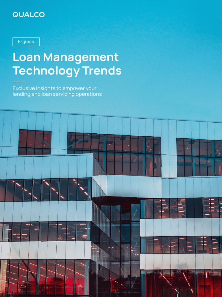Loan Management Technology Trends Eguide | PDF