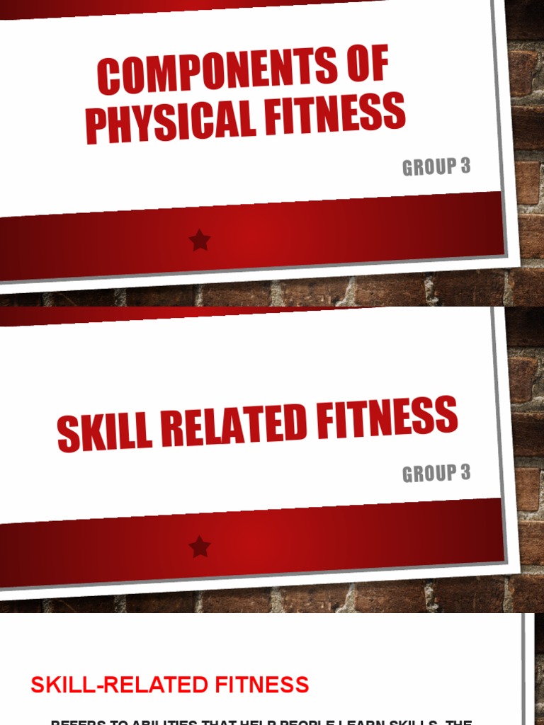Components of Physical Fitness: An Analysis of Skill-Related Fitness ...