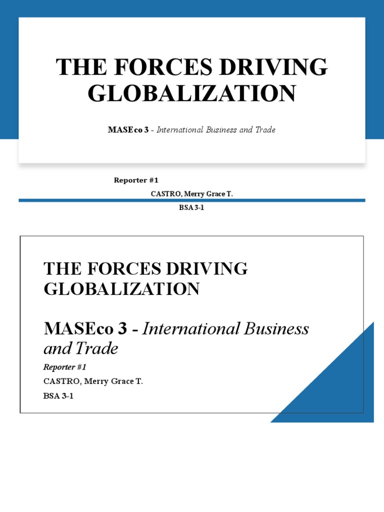 The Forces Driving Globalization | PDF