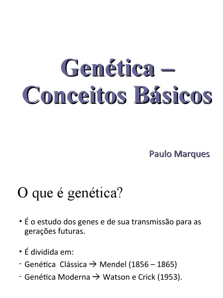 12-A - Genetica Conceitos Basicos | PDF | Alelo | Biologia Evolucionária