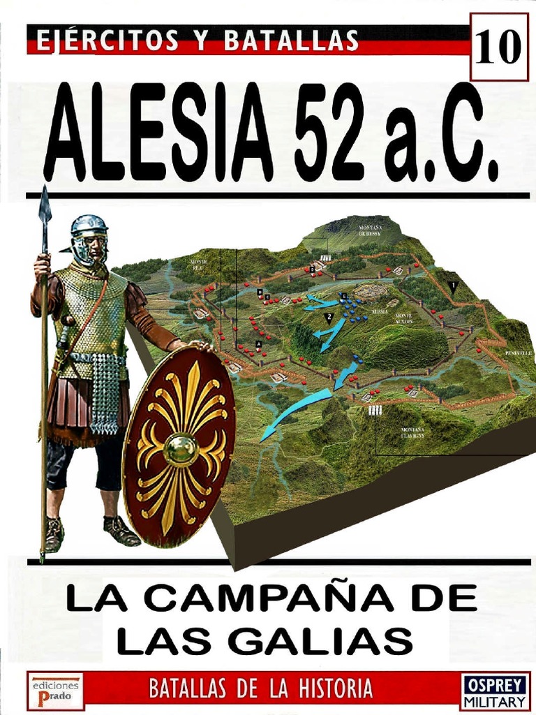 Batallas de La Historia - 10 - Alesia 52 A.C. | PDF