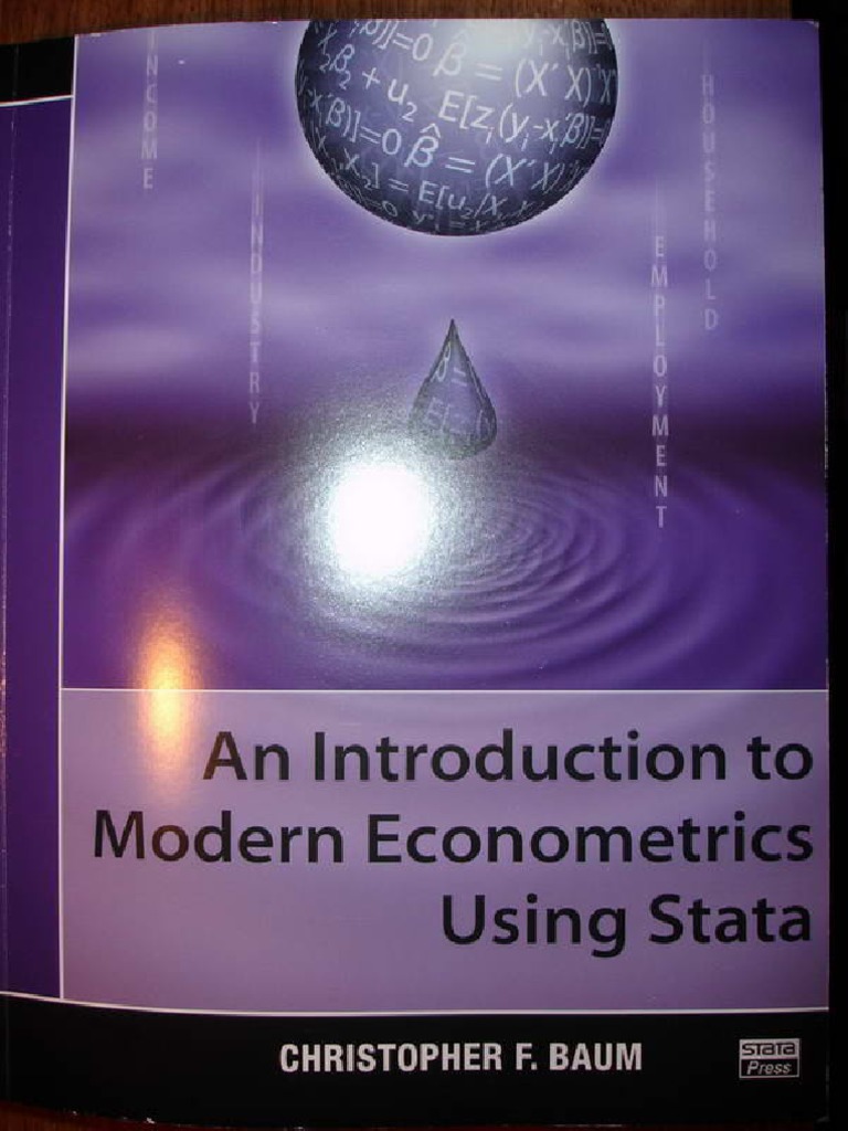 An Introduction To Modern Econometrics Using Stata by Christopher F. Baum | PDF