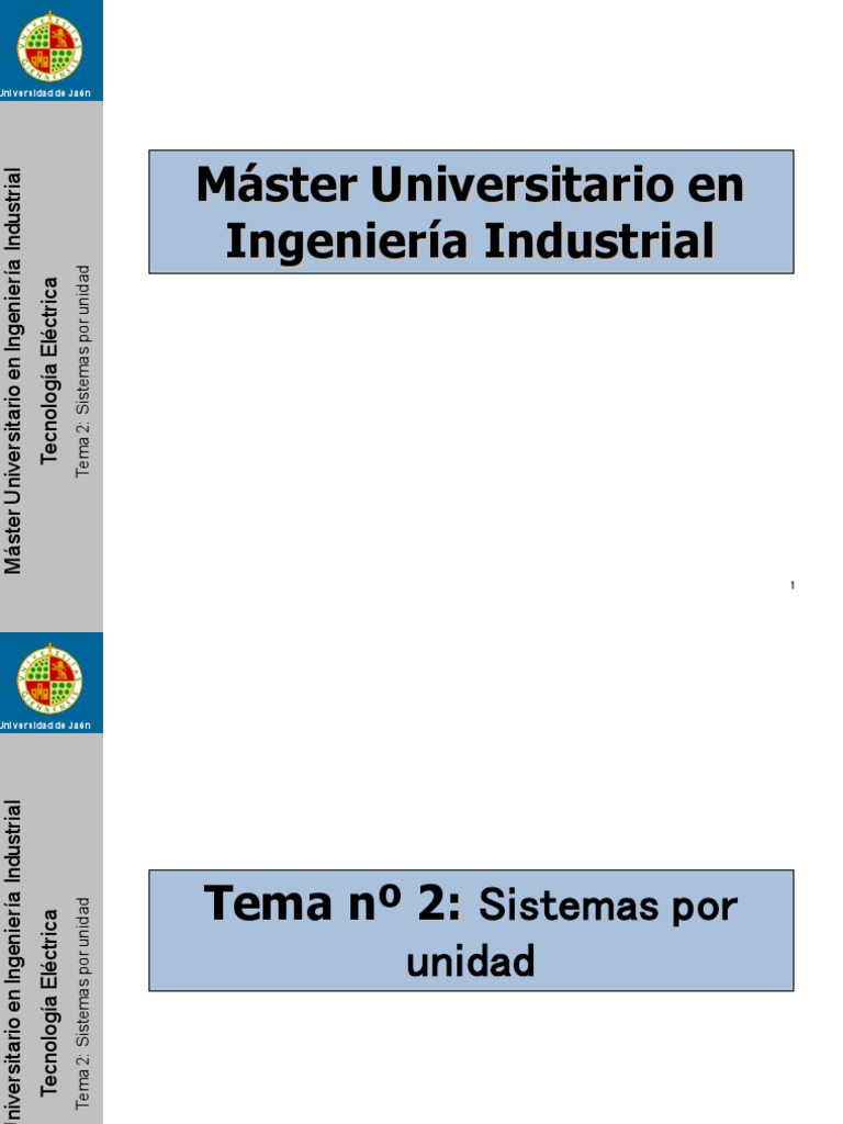 MÁSTER - Tecnología Eléctrica - Tema Nº 2 Sistema Por Unidad 2021 - 22 | PDF | Corriente ...