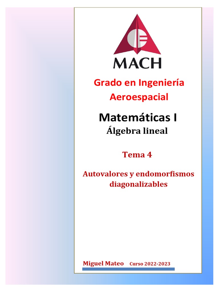 Tema 4 - Autovalores y Endomorfismos Diagonalizables | PDF | Valores propios y vectores propios ...