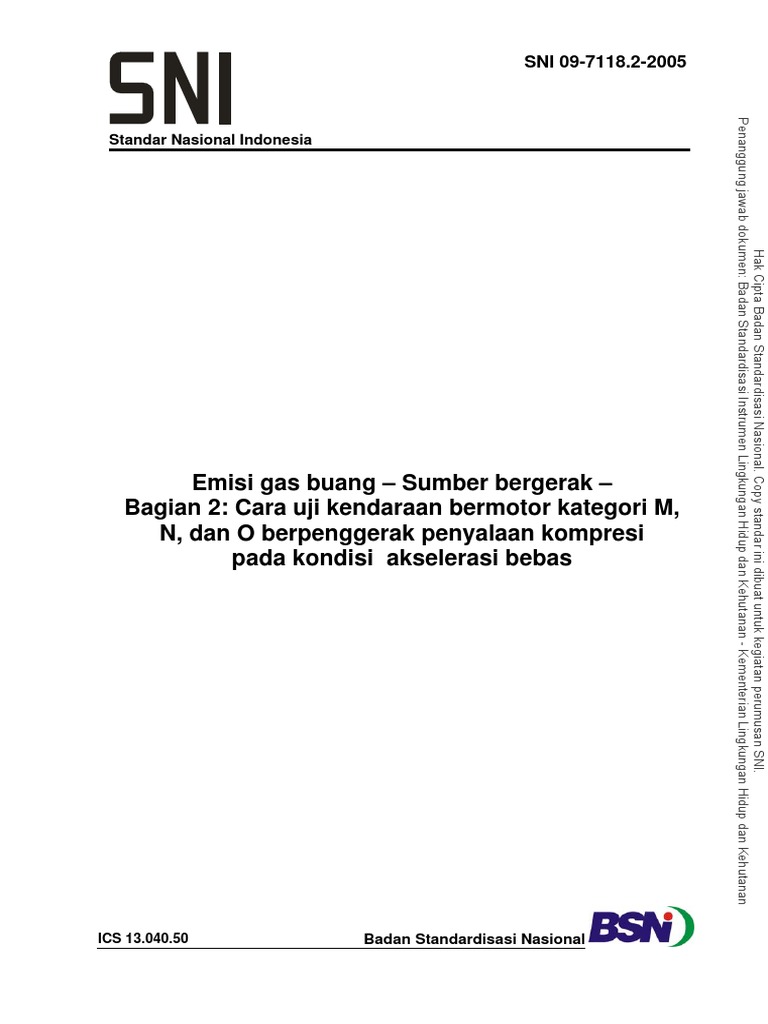 SNI 09 7118.2 2005 Emisi Gas Buang Sumber Bergerak Bagian 2 Cara Uji Kendaraan Bermotor Kategori ...