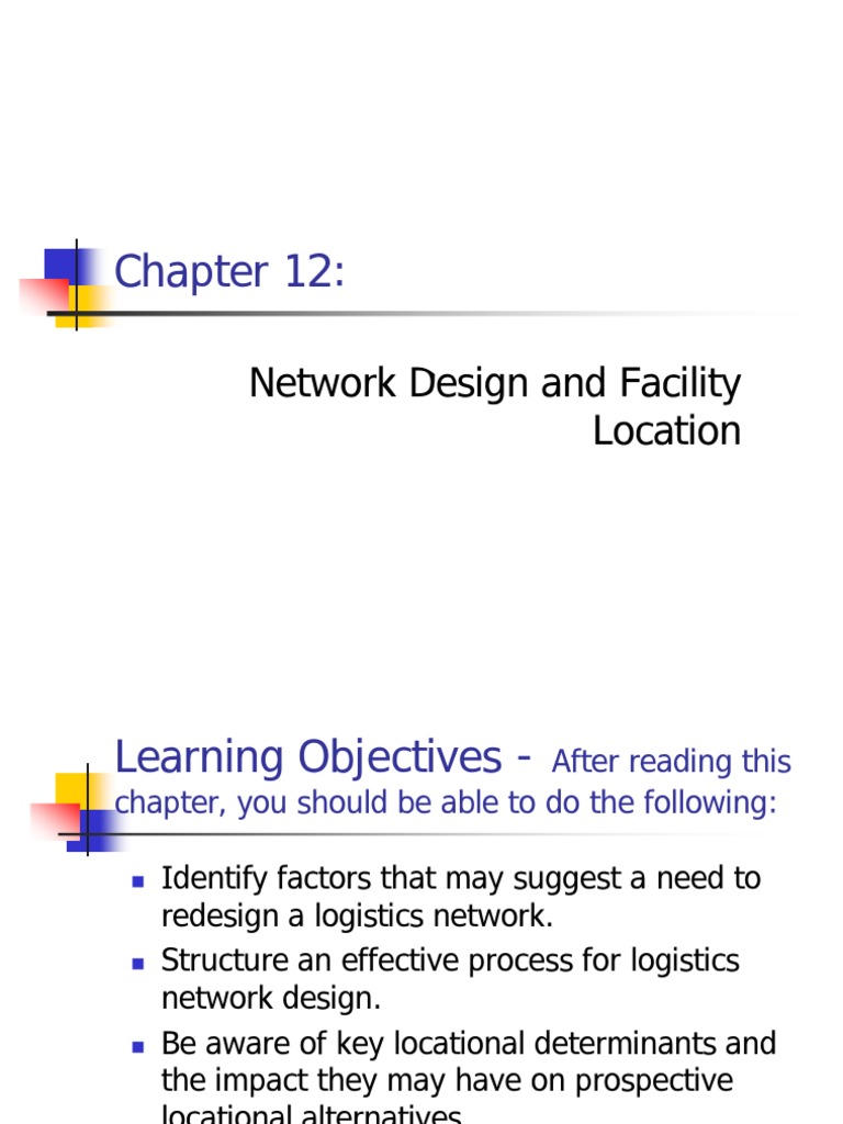 Facility Network Design in Logistics | PDF | Supply Chain | Logistics