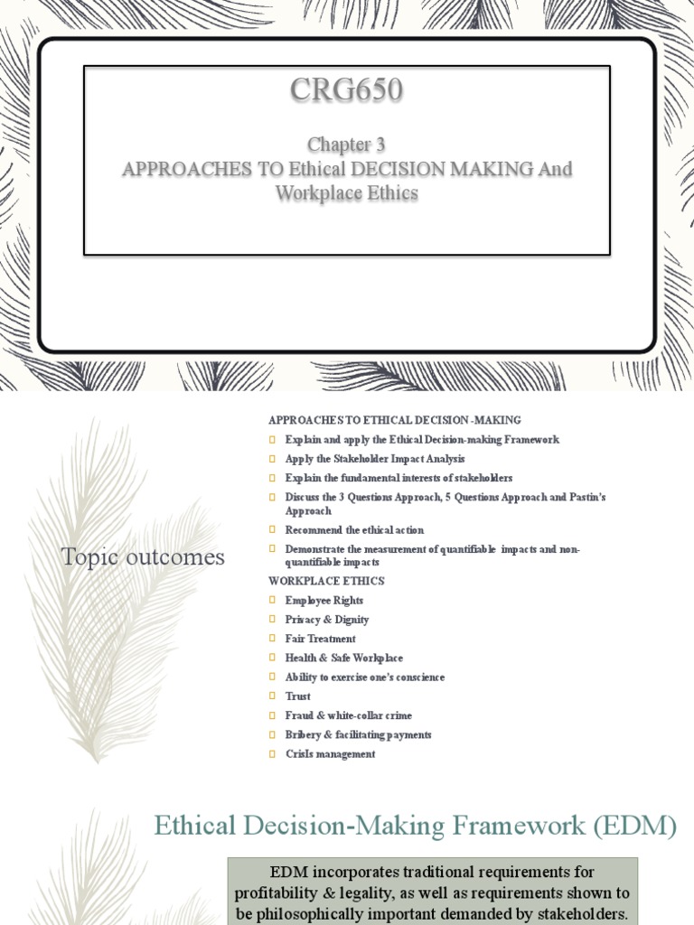 Chapter 3 Ethical Framework For Decision Making & Workplace Ethics | Download Free PDF ...