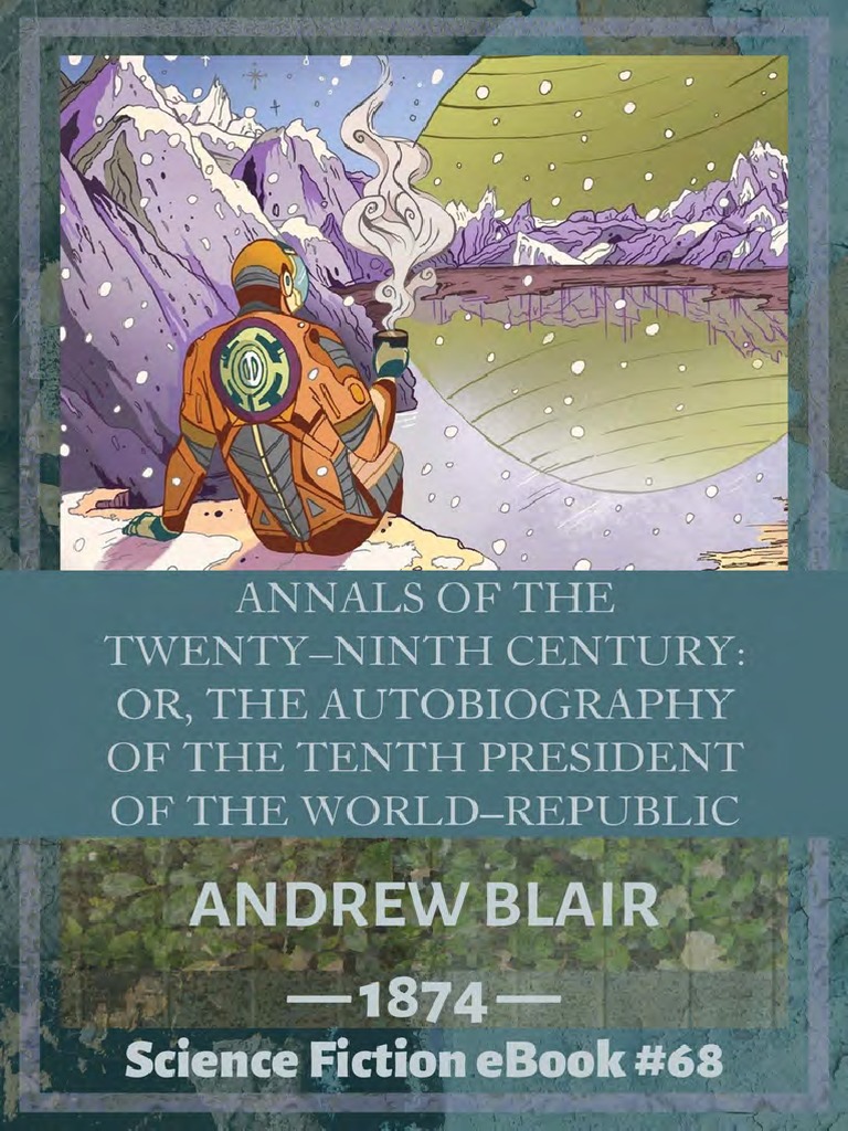 Andrew Blair - Annals of The Twenty-Ninth Century | PDF