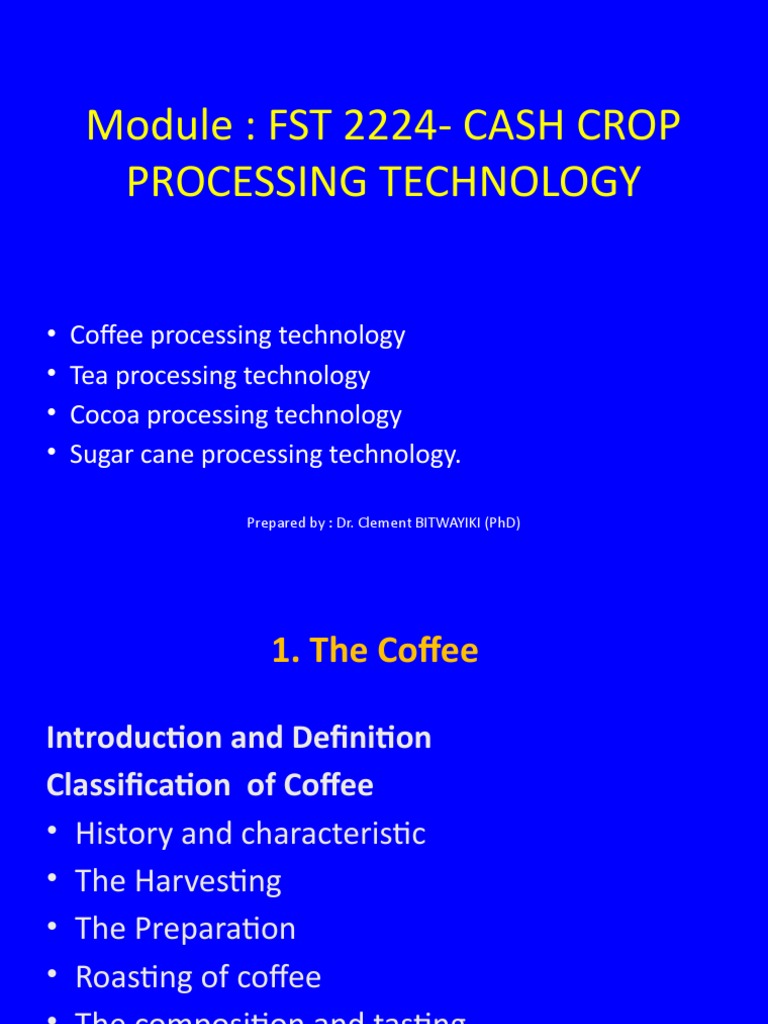Cash Crop Technology-1 | PDF | Coffee | Tea