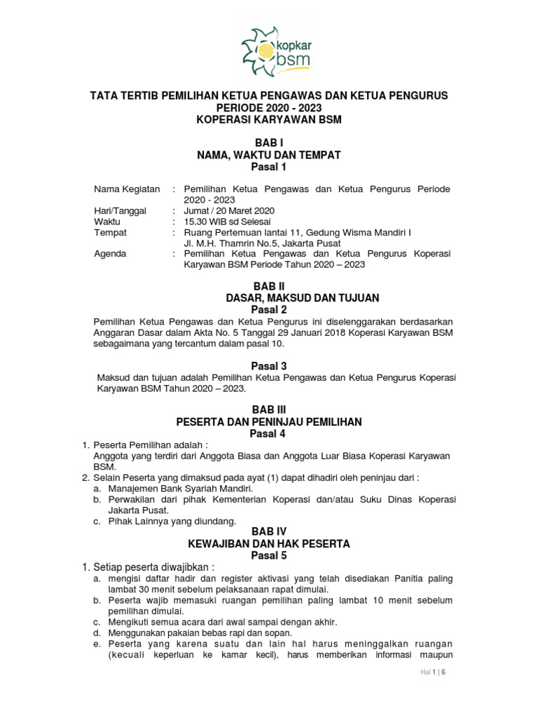TATA TERTIB PEMILIHAN KETUA PENGAWAS DAN KETUA PENGURUS PERIODE KOPERASI KARYAWAN BSM. BAB I ...