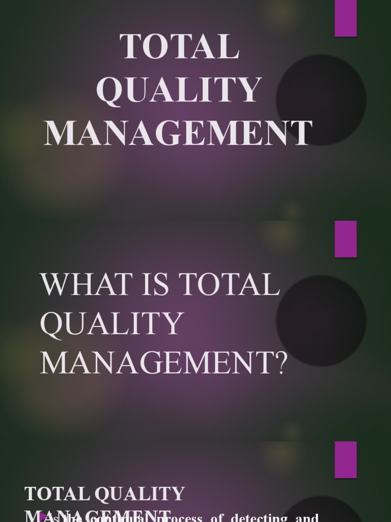 TOTAL QUALITY MANAGEMENT Prelim | PDF | Quality Management | Goal