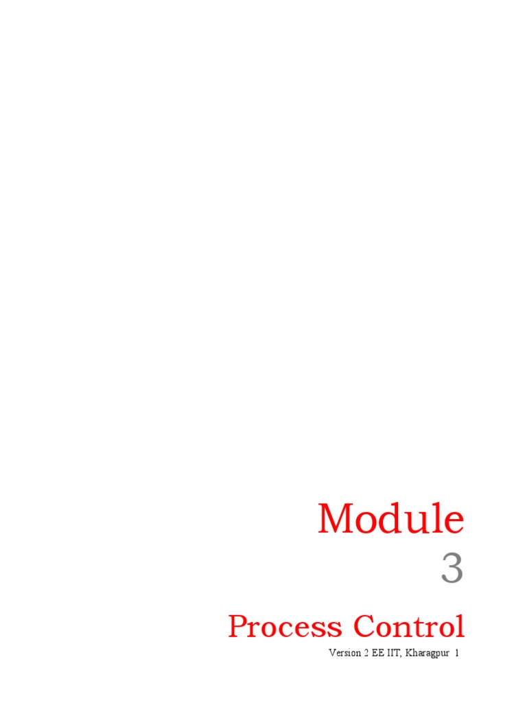 Process Control: Version 2 EE IIT, Kharagpur 1 | PDF | Control Theory ...