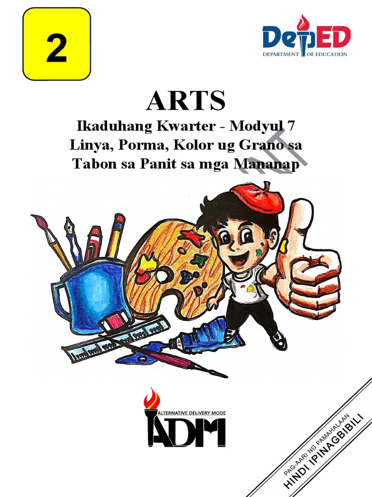 ARTS - Q2 - M7 - LINYA, PORMA, KOLOR UG GRANO SA TABON SA PANIT SA MGA MANANAP - Version 5 | PDF