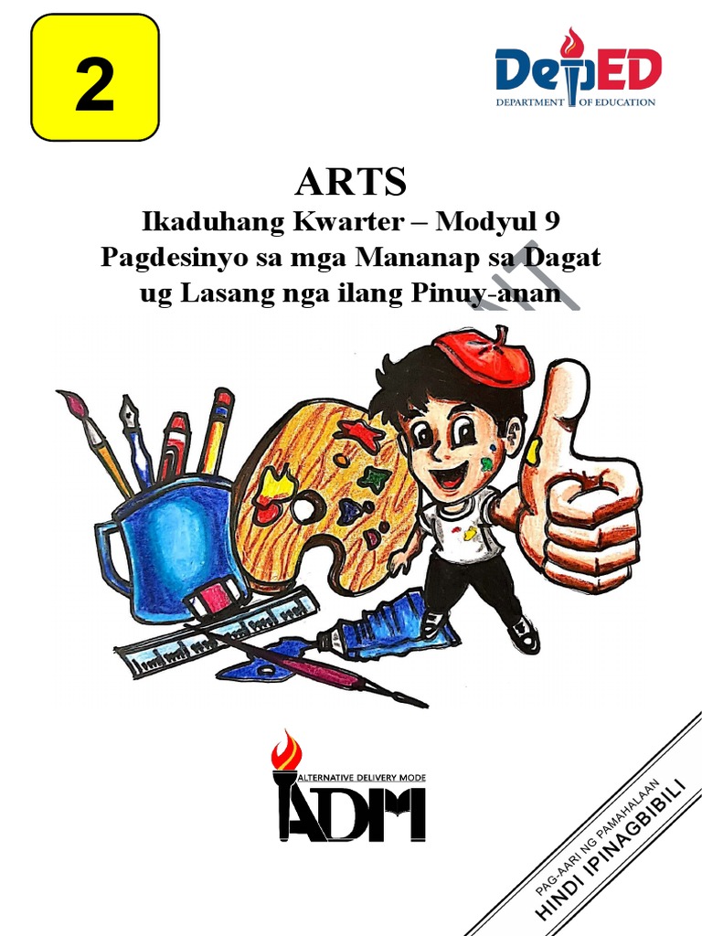 ARTS - Q2 - M9 - DESINYO SA MGA MANANAP SA DAGAT UG LASANG NGA ILANG ...