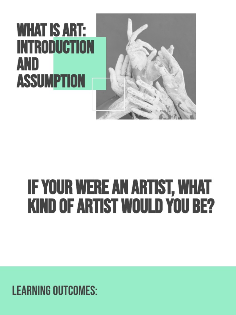 Art App L1 - What Is Art - Introduction and Assumption | PDF | Young Adult