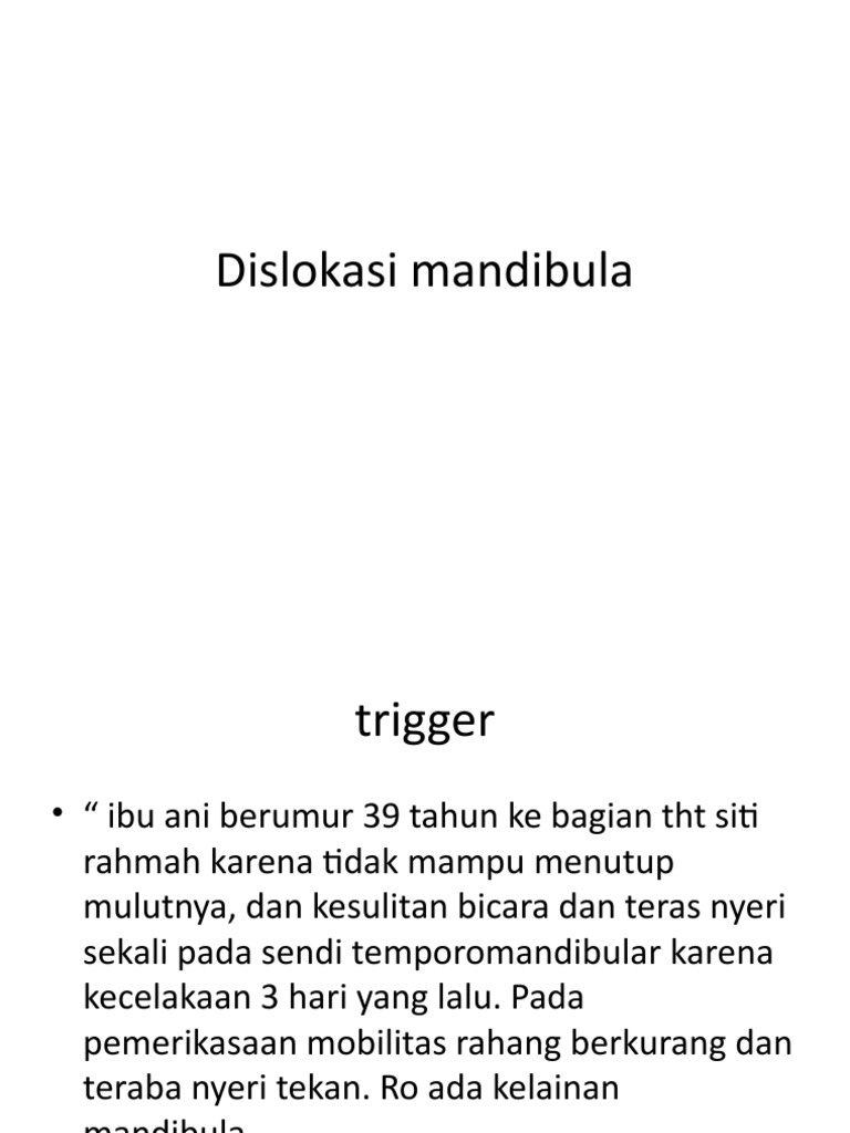Dislokasi Mandibula: Gejala dan Penanganan | PDF | Sains & Matematika