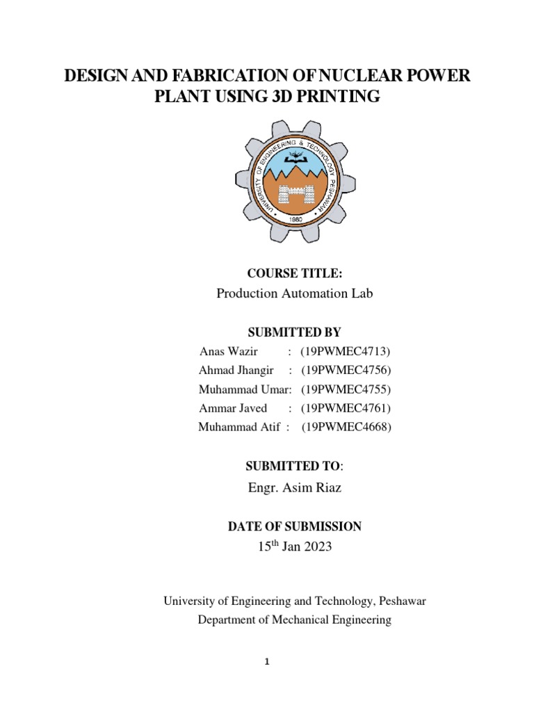Design and Fabrication of Nuclear Power Plant Using 3D Printing | PDF ...
