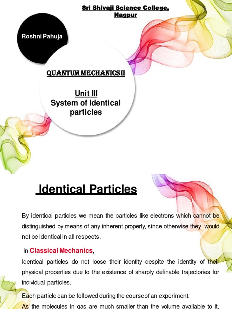 1 - System of Identical Particles | PDF | Wave Function | Hamiltonian (Quantum Mechanics)