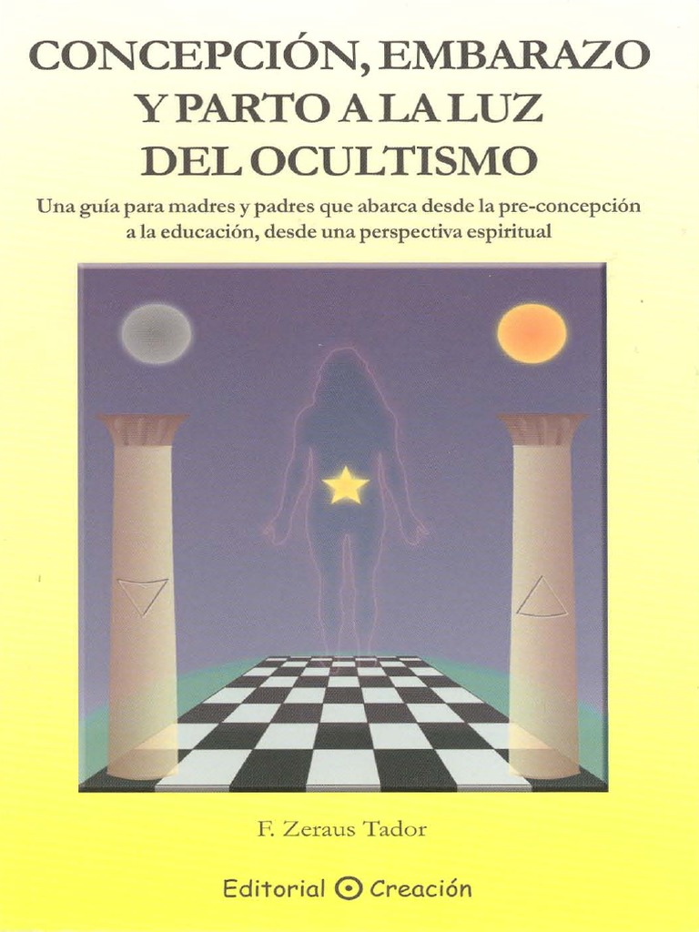 (Zeraus Tador) - Concepcion, Embarazo y Parto A La Luz Del Ocultismo | PDF