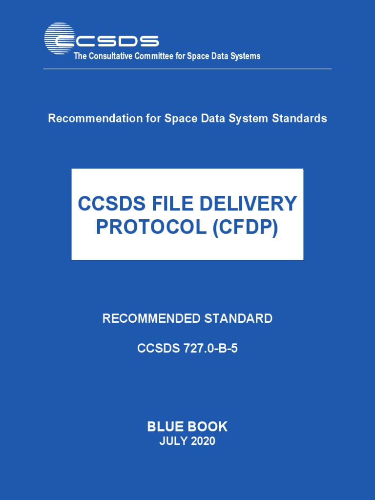 Ccsds File Delivery Protocol (CFDP) : Recommendation For Space Data System Standards | PDF | Osi ...
