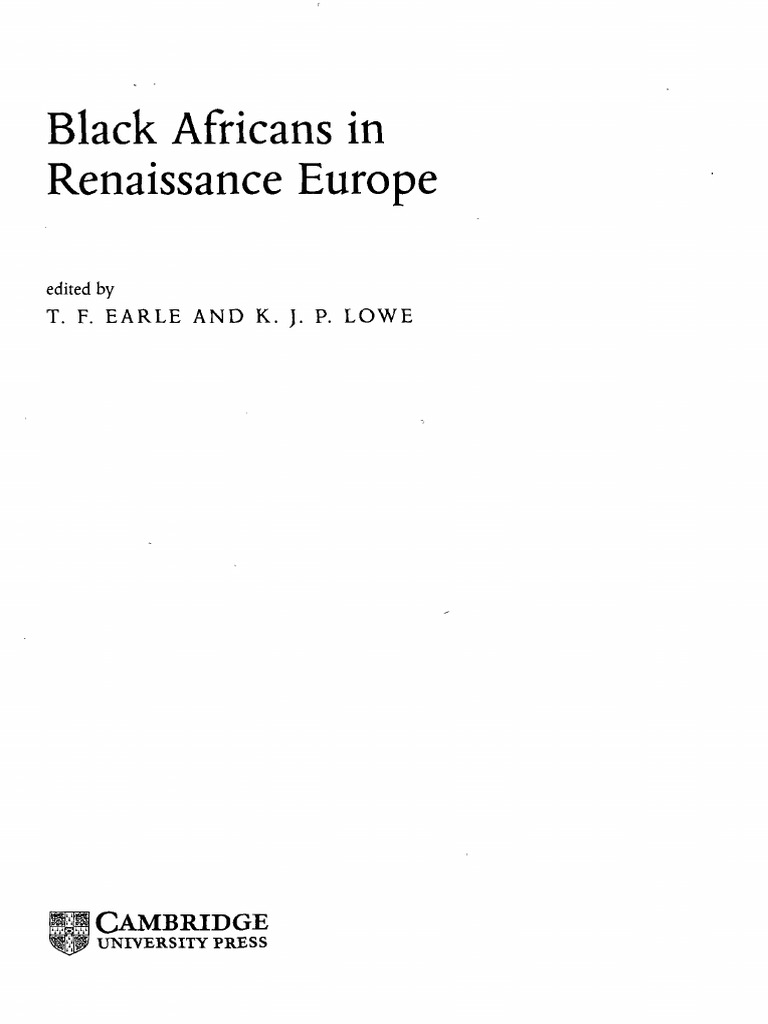 Black Africans in Renaissance Europe: Representations, Roles, and ...