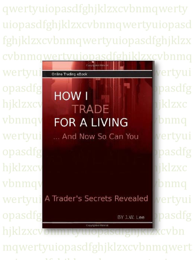 How I Trade For A Living - Chapter 1 | PDF | Financial Markets ...