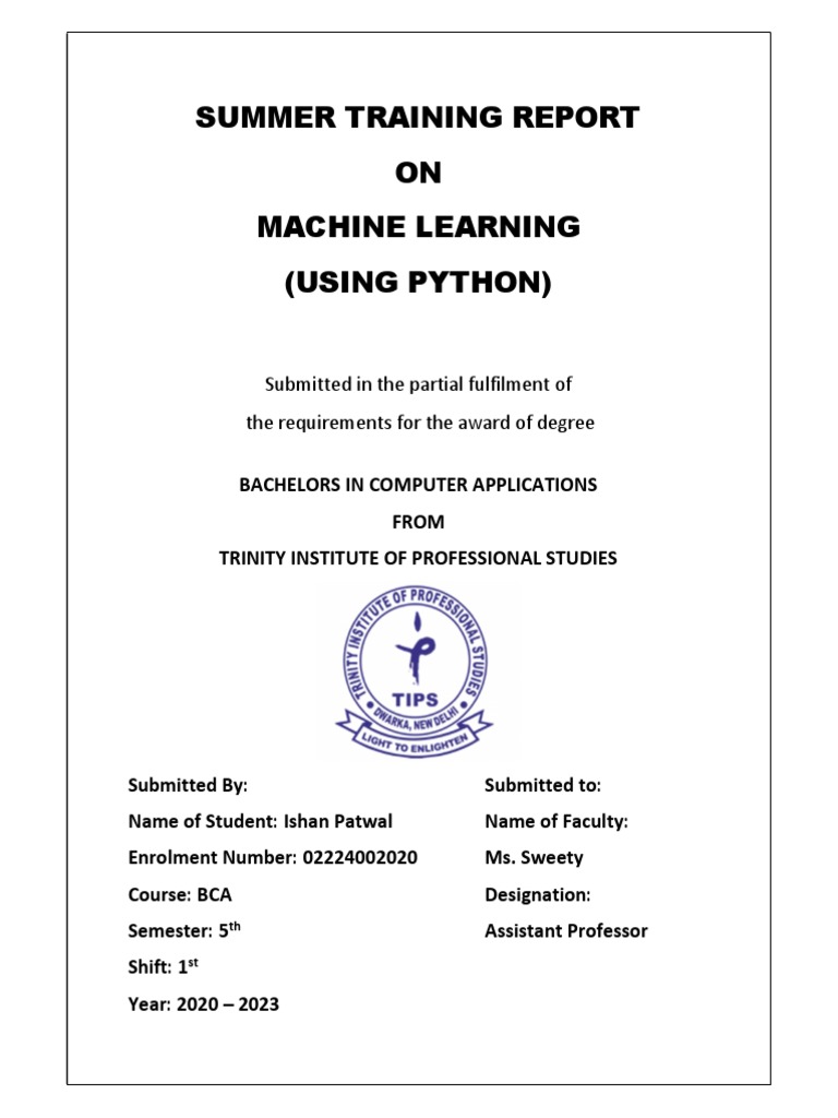Summer Training Report - Ishan Patwal | PDF | Python (Programming ... Summer Training Report - Ishan Patwal | PDF | Python (Programming ...