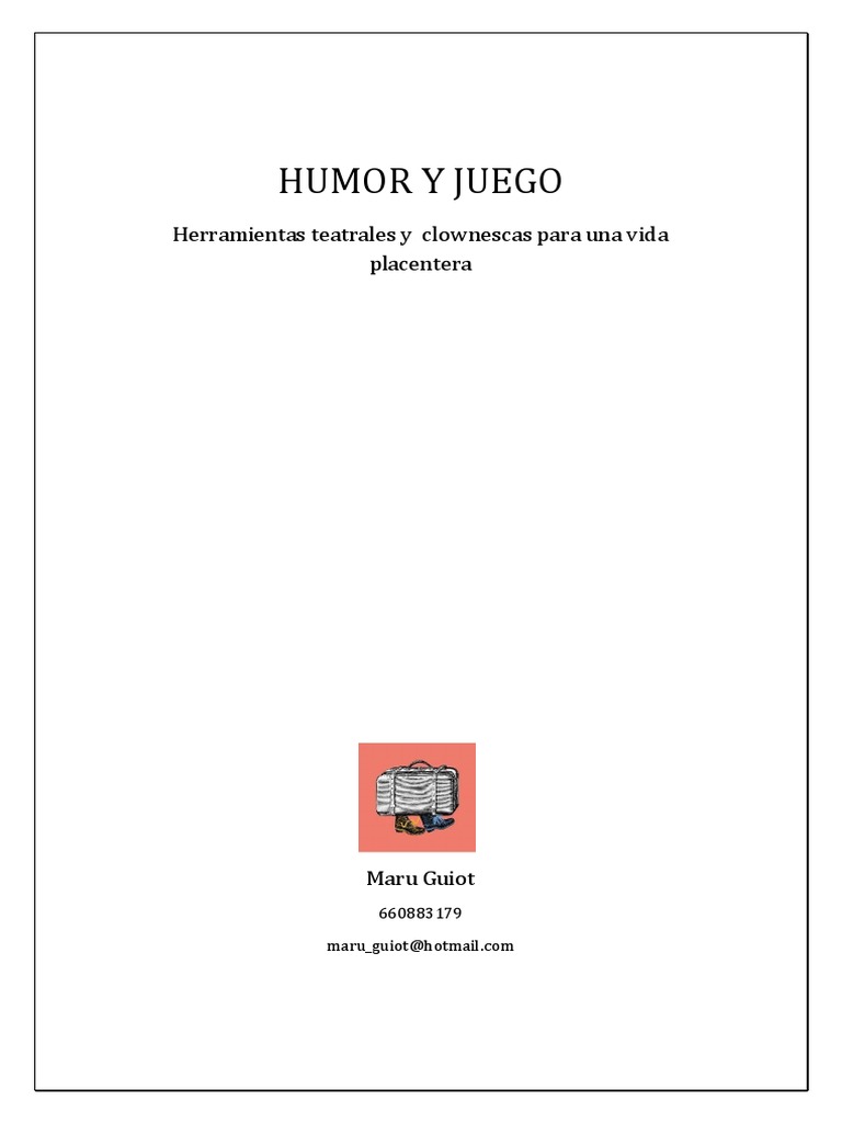 Hacia una vida más placentera: El poder del humor, el teatro y el juego ...