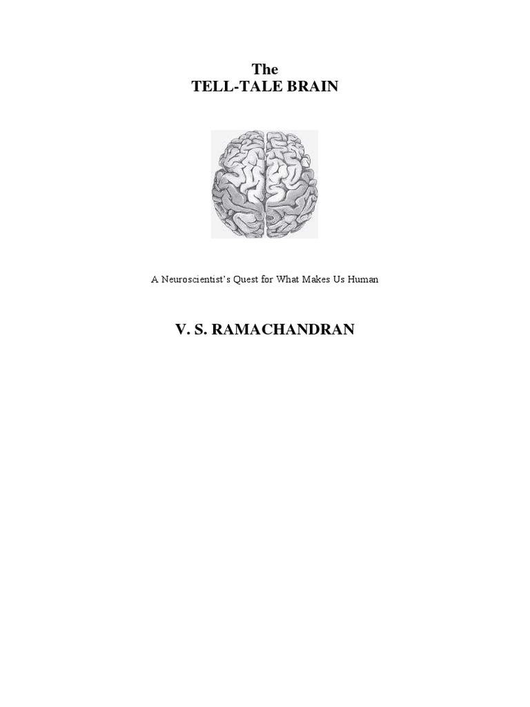 The Tell-Tale Brain - V S Ramachandran | PDF | Consciousness | Mind