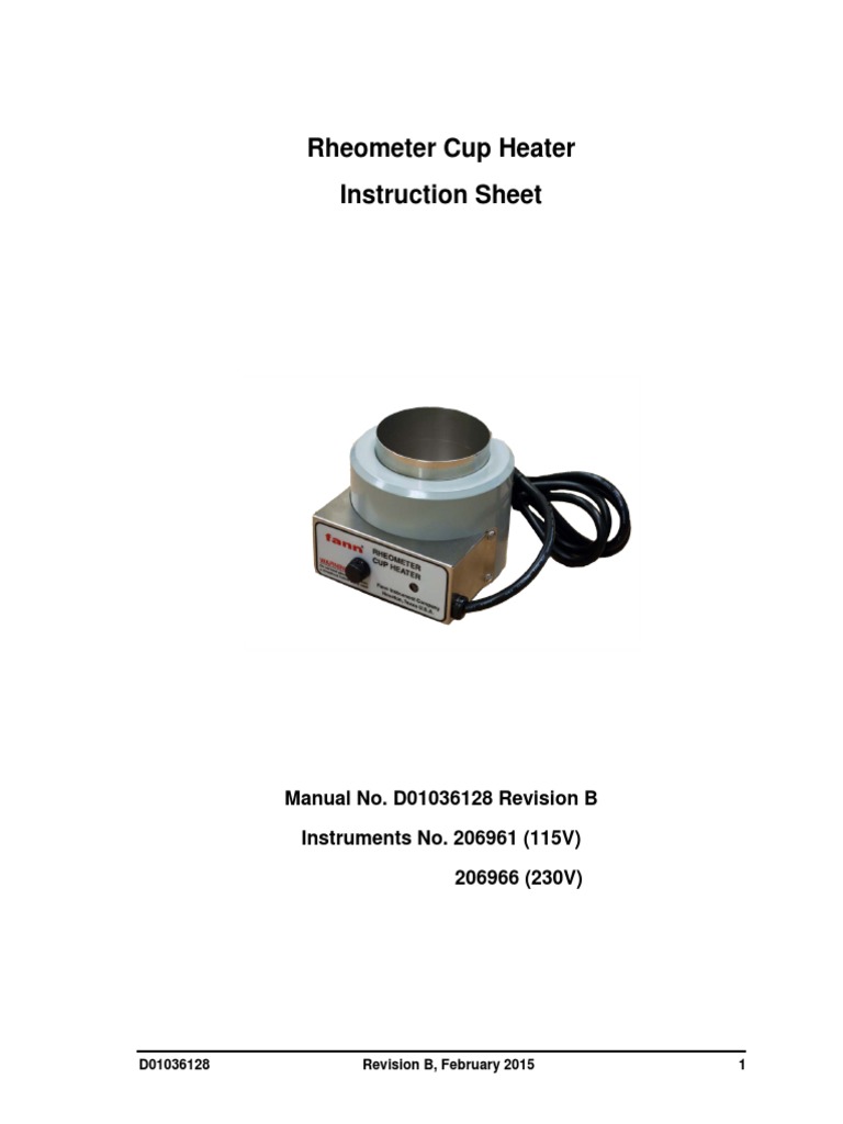 Rheometer Cup Heater Instruction Sheet: Manual No. D01036128 Revision B ...
