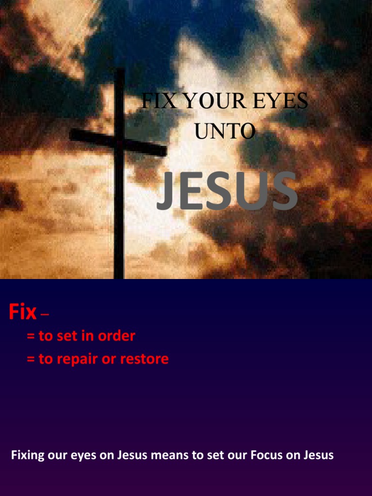 Fix Your Eyes On Jesus Pdf