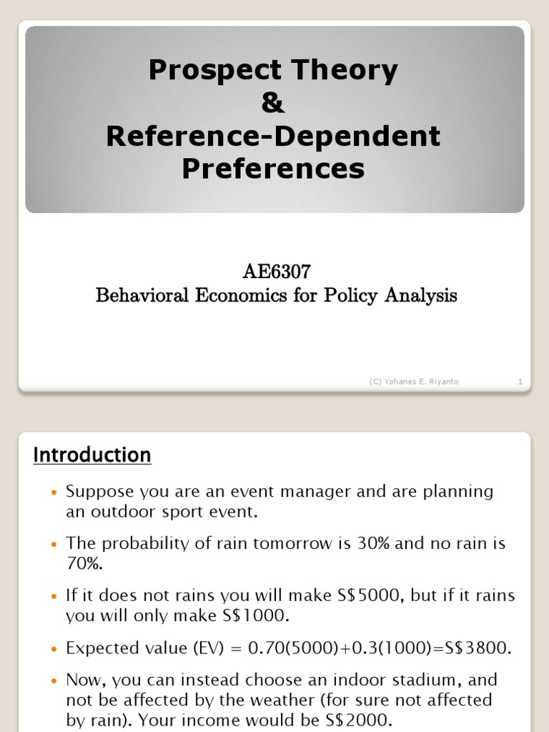 Prospect Theory & Reference-Dependent Preferences: AE6307 Behavioral ...