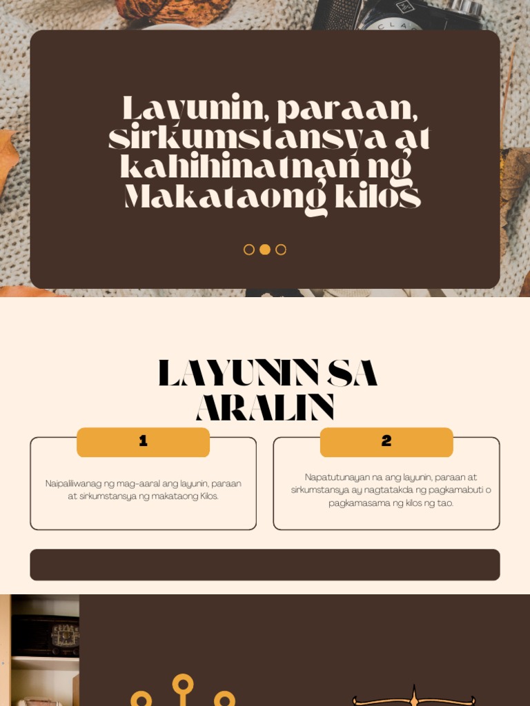 Layunin, Paraan at Sirkumstansya Tungo Sa Makataong Kilos | PDF