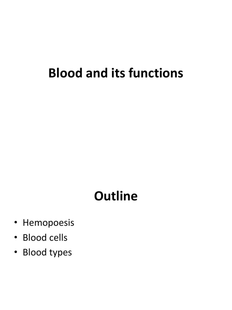 Blood and Its Functions | PDF | White Blood Cell | Haematopoiesis