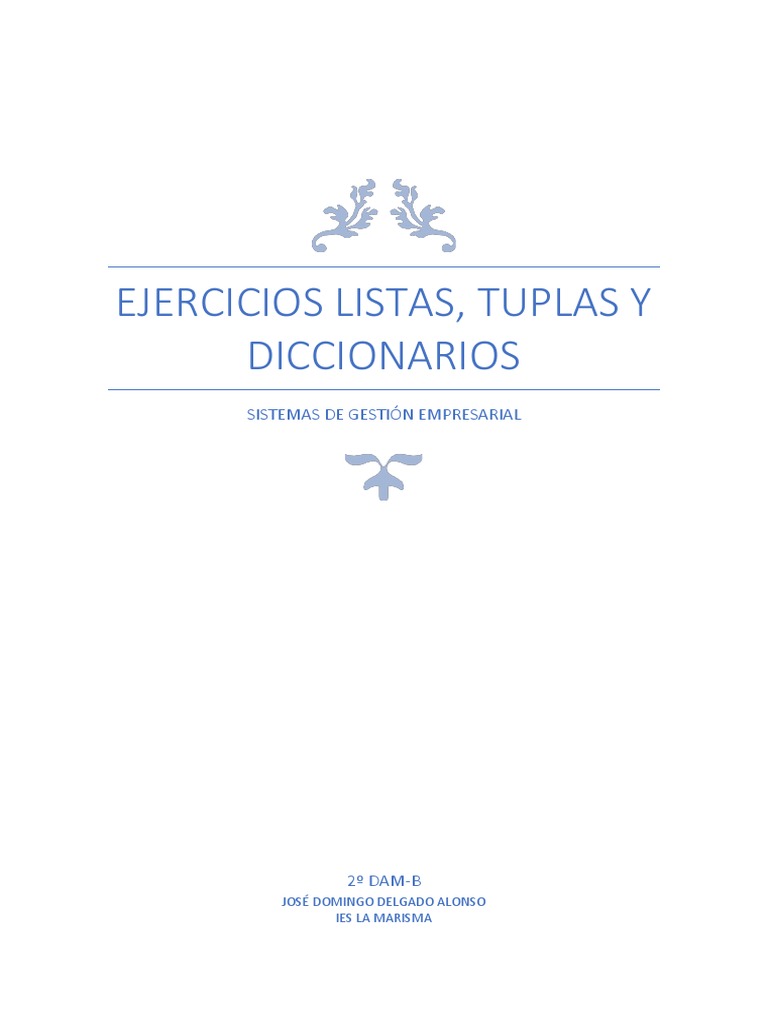 Ejercicios listas, tuplas y diccionarios en Python | PDF Ejercicios listas, tuplas y diccionarios en Python | PDF