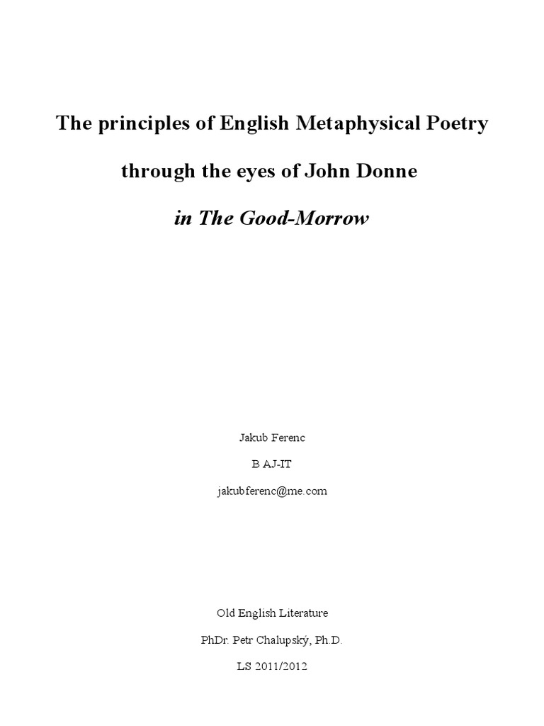 The Principles of English Metaphysical Poetry Through The Eyes of John Donne in The Good-Morrow ...