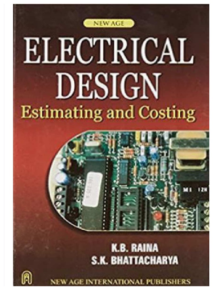 PDF Electrical Design Estimating and Costing KB Raina SK Bhattacharya Compress | PDF