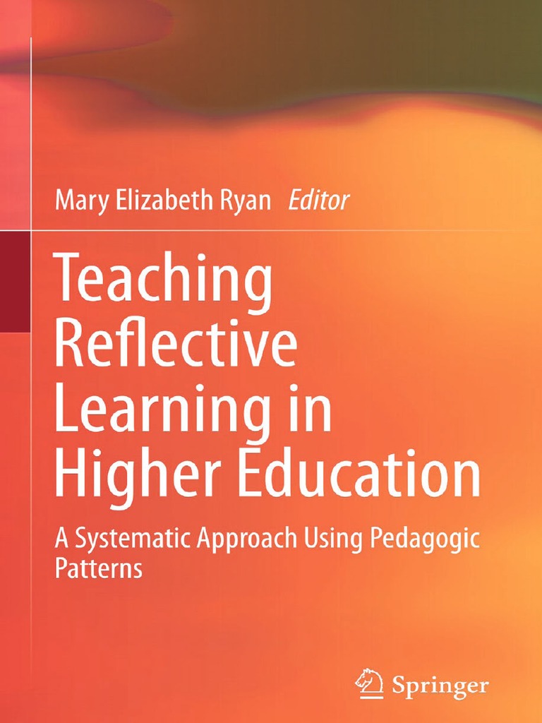 Teaching Reflective Learning in Higher Education A Systematic Approach ...